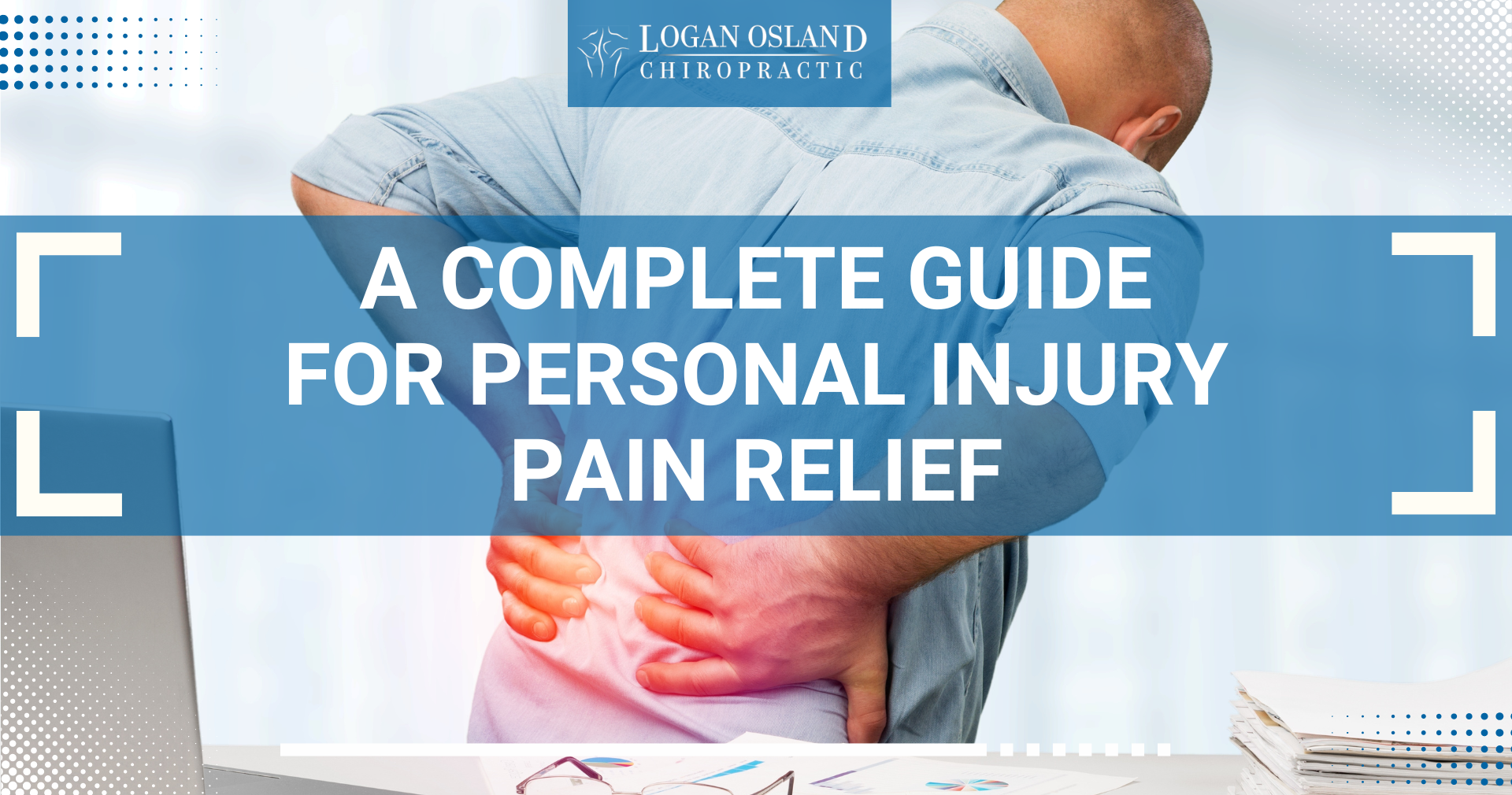A Complete Guide For Personal Injury Pain Relief